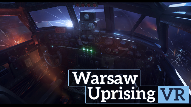 Warsaw Uprising VR - The House of Fables